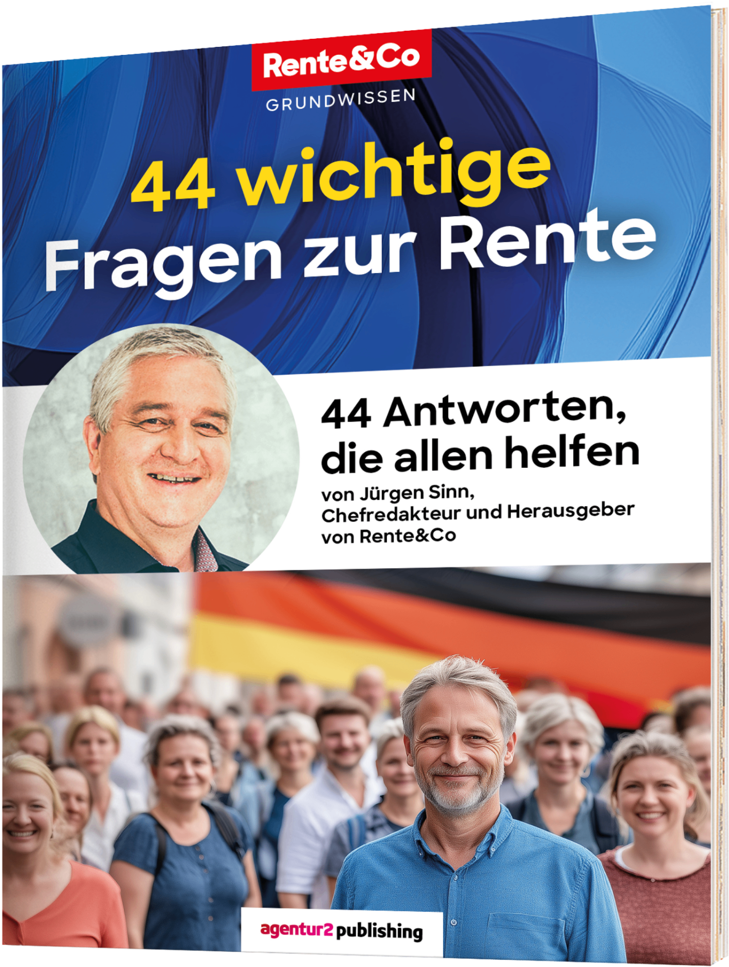 Rente&Co - 44 wichtige Fragen zur Rente